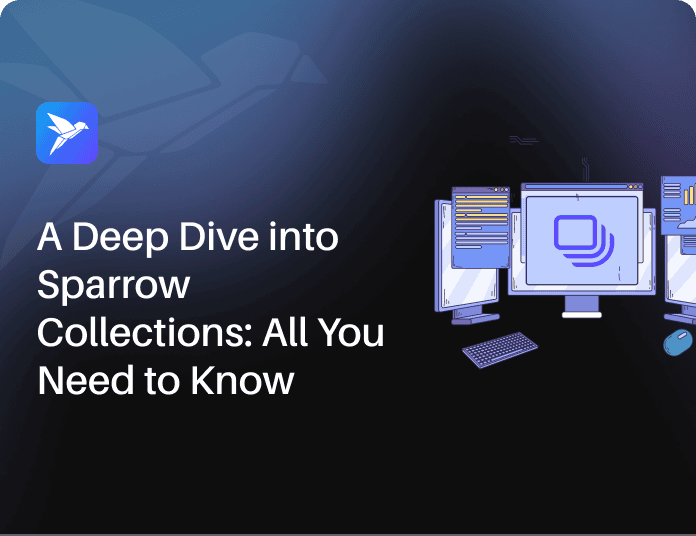 A Deep Dive into Sparrow Collections: Everything You Need to Know - Sparrow - Simplifying API ...