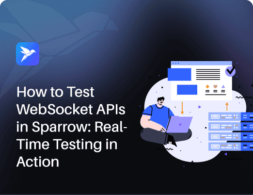 How To Test Websocket Apis In Sparrow Real Time Testing In Action
